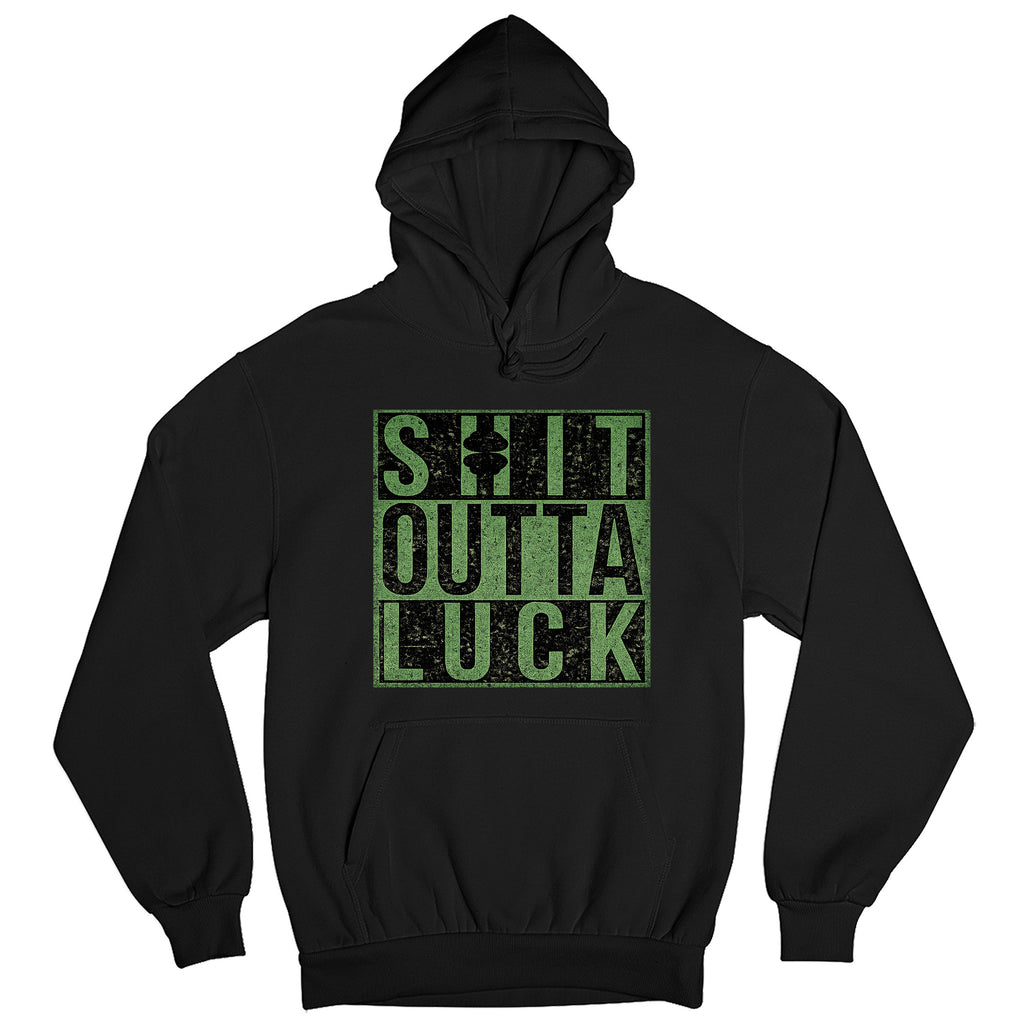Shit Outta Luck St. Patrick's Day Hoodie | Marine Corps Gift Shop